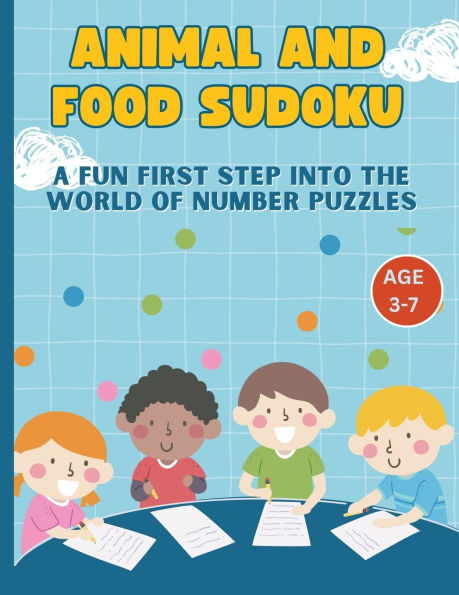 Animal and Food Sudoku: A Fun First Step into the World of Number ...