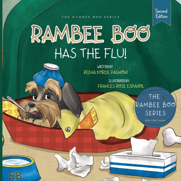 Rambee Boo Has the Flu! by Reena Korde Pagnoni, Frances R Espanol ...