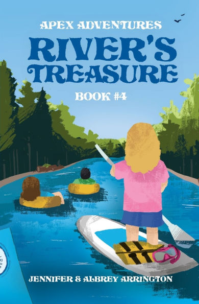 River's Treasure: A children's adventure book by Jennifer Arrington ...