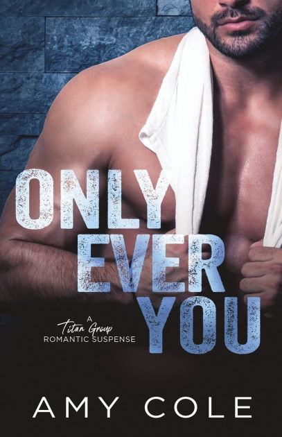 Only Ever You by Amy Cole, Paperback | Barnes & Noble®