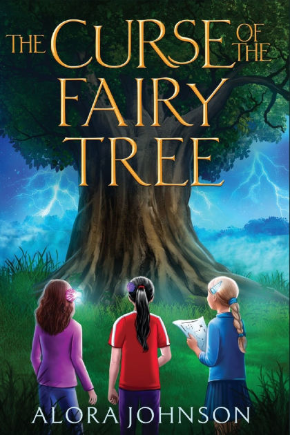 The Curse of the Fairy Tree by Alora Johnson, Paperback | Barnes & Noble®