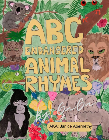 ABC Endangered Animal Rhymes by Janice Abernethy | eBook | Barnes & Noble®
