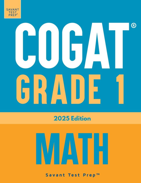 COGAT Grade 1 Math: 3 Practice Tests - Level 7 by Savant Test Prep ...